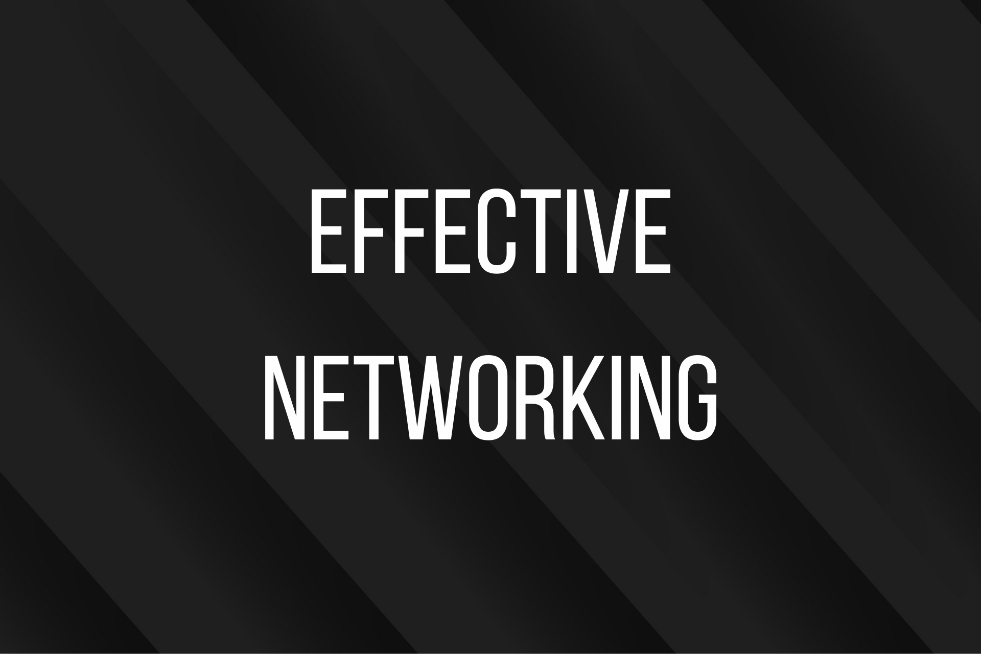 Effective Networking - Trust Your Talent Academy