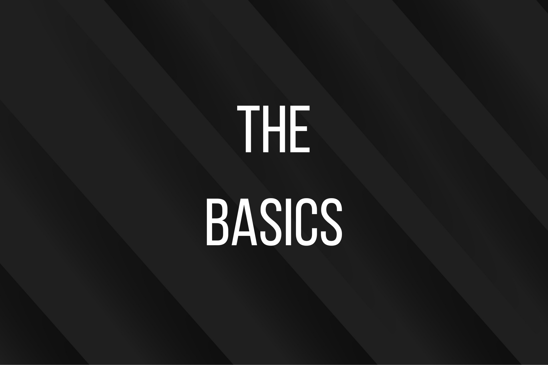 The Basics – Trust Your Talent Academy