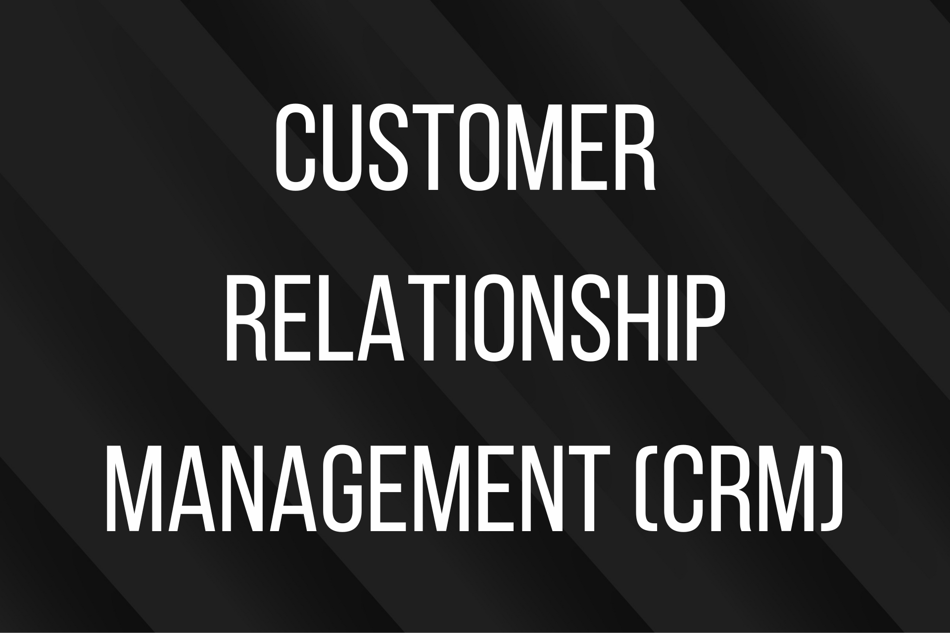 Customer Relationship Management (CRM) - Trust Your Talent Academy